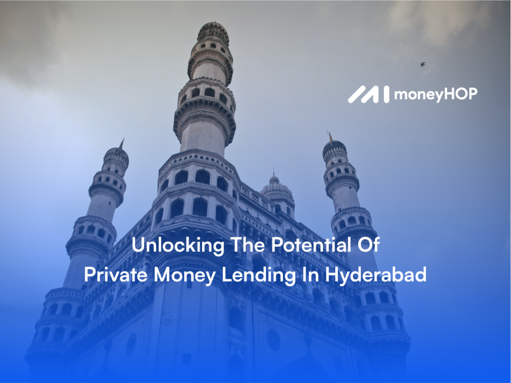 Private Money Lenders in Hyderabad (2025) - moneyHOP is a full-stack ...