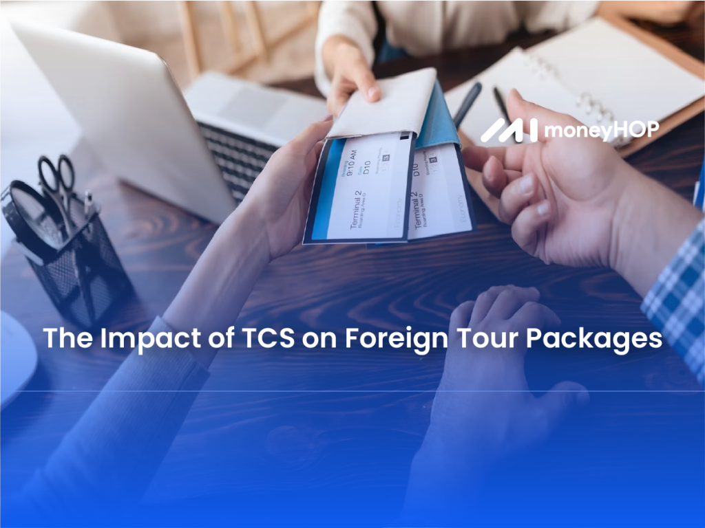 TCS on Foreign Tour Packages Explained: New Rules, Refund Tips, and ...